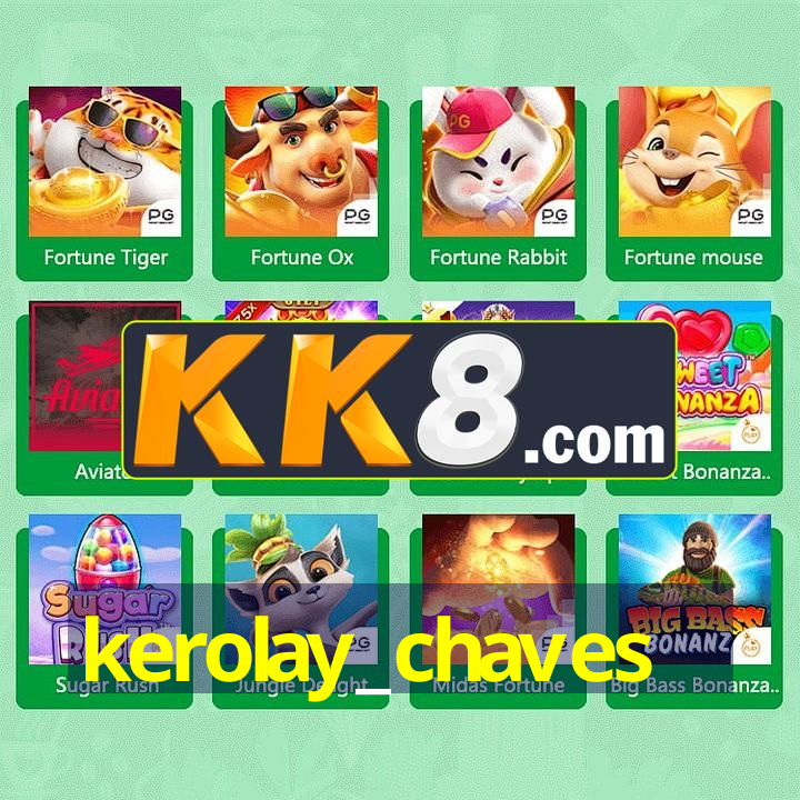 Kerolaychaves
